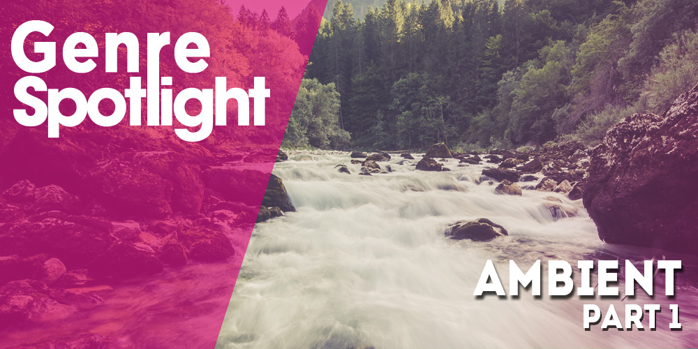 Genre Spotlight What Is Ambient Music Producer Loops