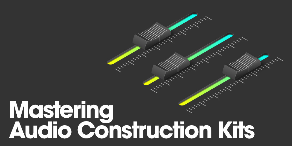 Mastering Audio Construction Kits | Producer Loops