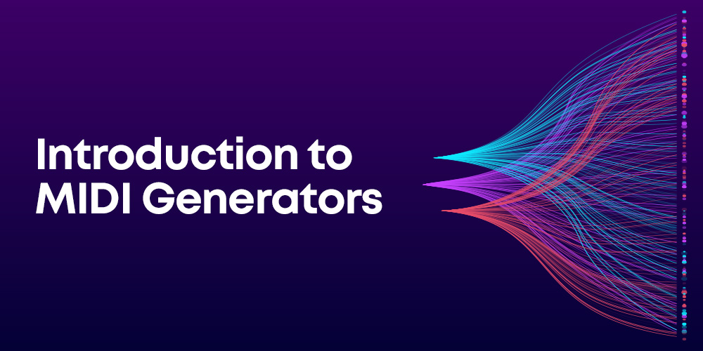Creative MIDI Generator Plugins | Producer Loops